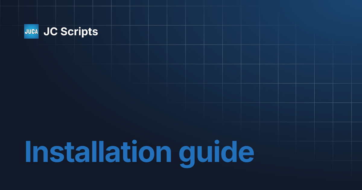 Installation guide | JC Scripts